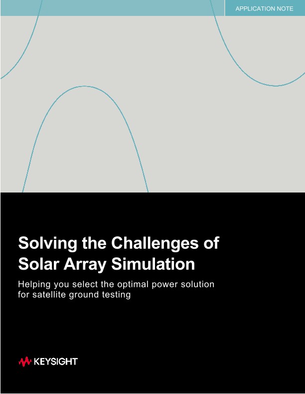 Solving the Challenges of Solar Array Simulation PDF Asset Page | Keysight